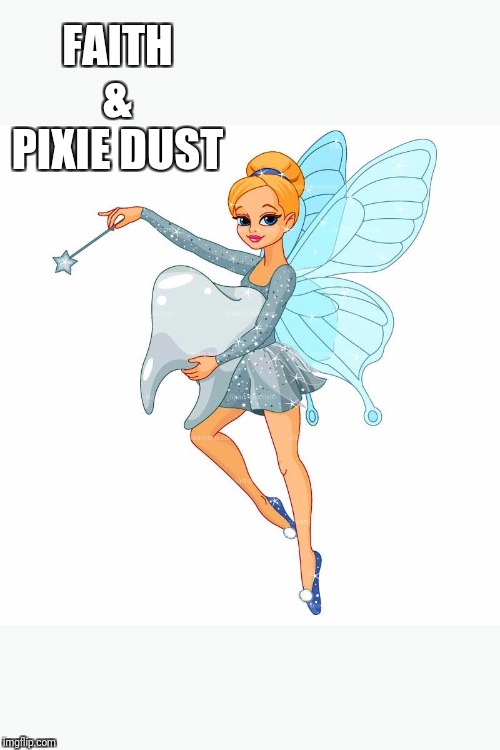 Tooth Fairy - Imgflip