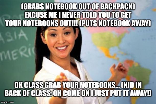 Unhelpful High School Teacher Meme - Imgflip