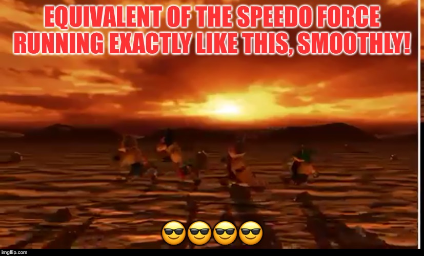 Speedo force!!!!!!!! - Imgflip