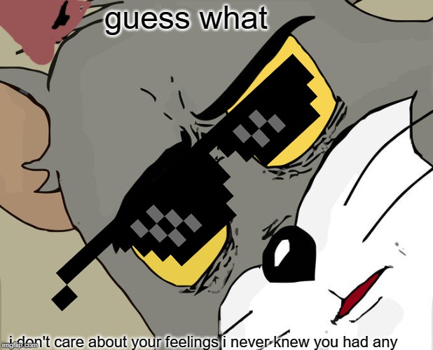 Unsettled Tom Meme - Imgflip