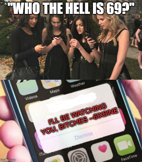 Is Tekashi69 the new A? - Imgflip