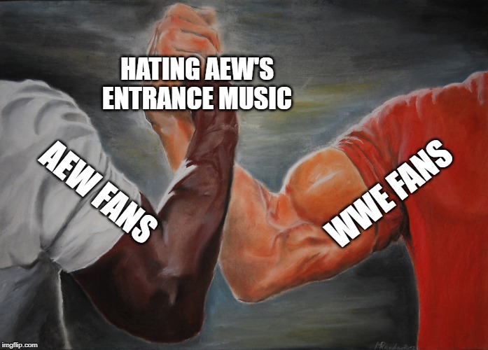 We Are All The Same [AEW v WWE] - Imgflip