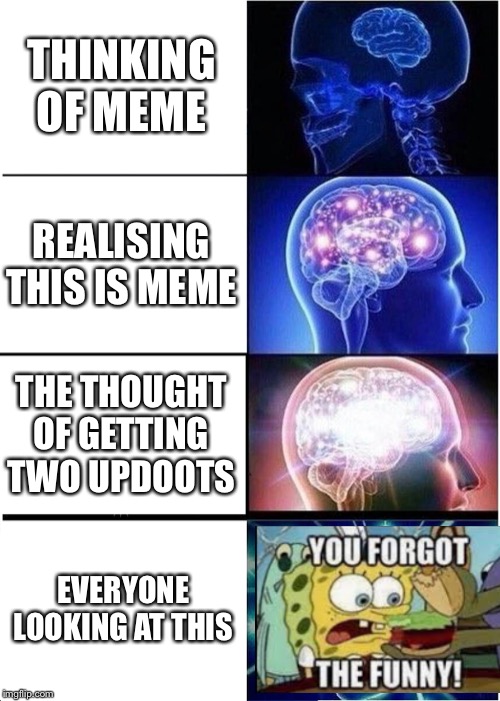 Expanding Brain Meme - Imgflip