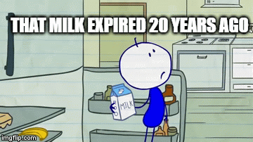 20 year old expired milk - Imgflip