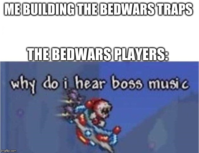 why do i hear boss music - Imgflip