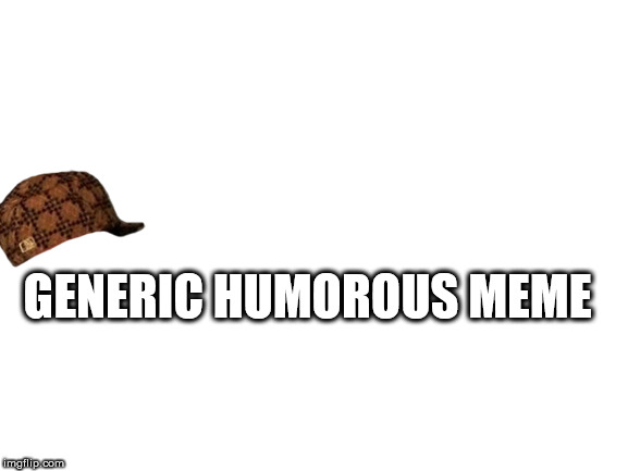 Blank White Template - Imgflip