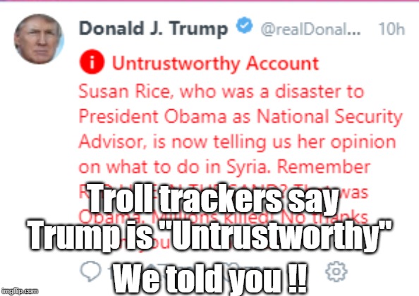 Trump identified as "Untrustworthy" - Imgflip