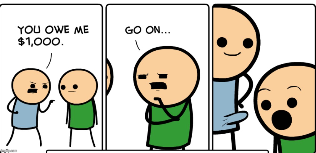 Paying debt comic - Imgflip