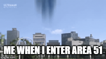 RAID AREA 51 A G A I N - Imgflip