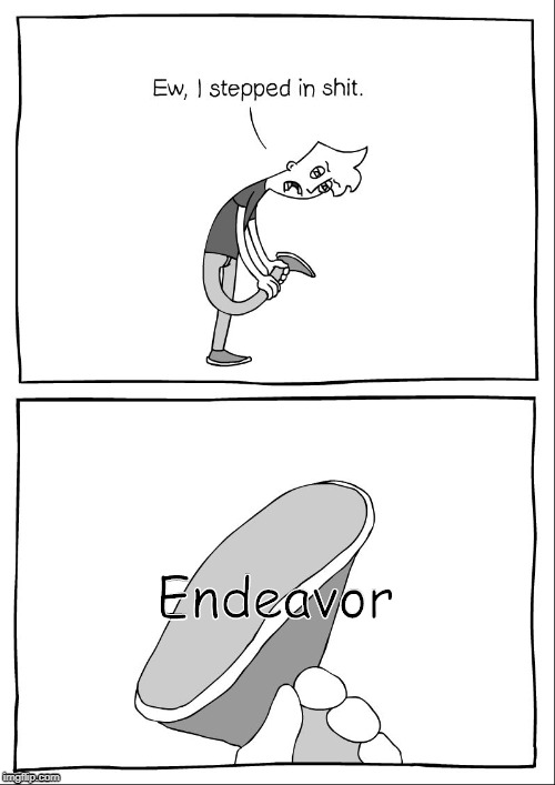 Ew, i stepped in shit - Imgflip