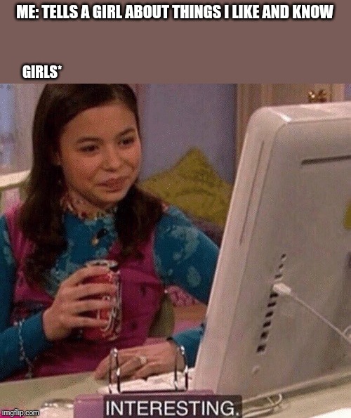 iCarly Interesting - Imgflip