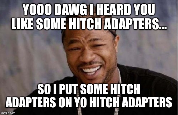 Yo Dawg Heard You Meme - Imgflip
