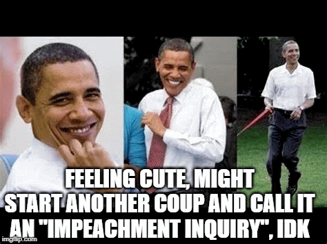 Obama Coup Attempt #2 - Imgflip