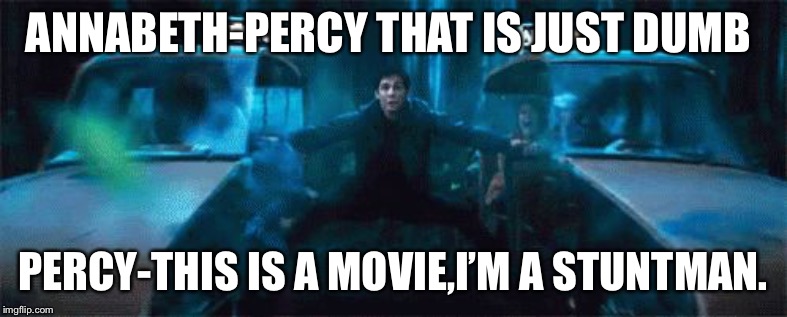 Percy to the monster - Imgflip