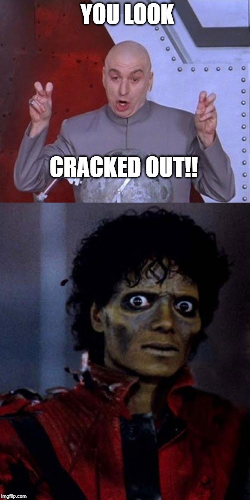 Image tagged in zombie michael jackson,memes,dr evil laser - Imgflip