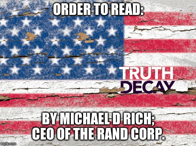 Truth Decay - Imgflip