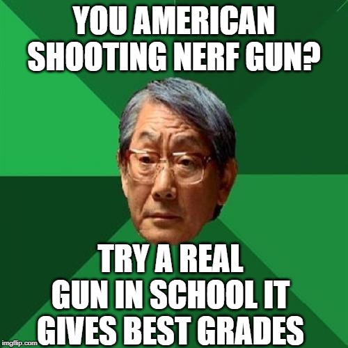 High Expectations Asian Father Meme - Imgflip