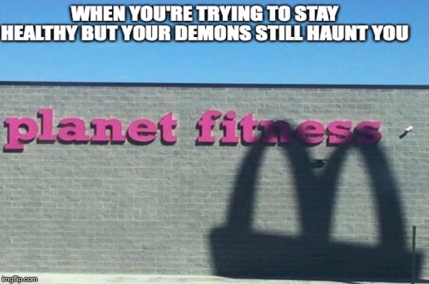 When you try to stay healthy - Imgflip