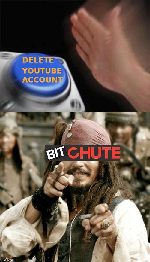 Bitchute > Youtube - Imgflip