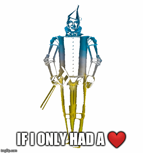 The Tin Man from The Wizard of oz - Imgflip