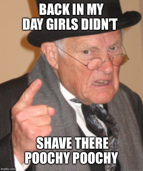 Back In My Day Meme - Imgflip