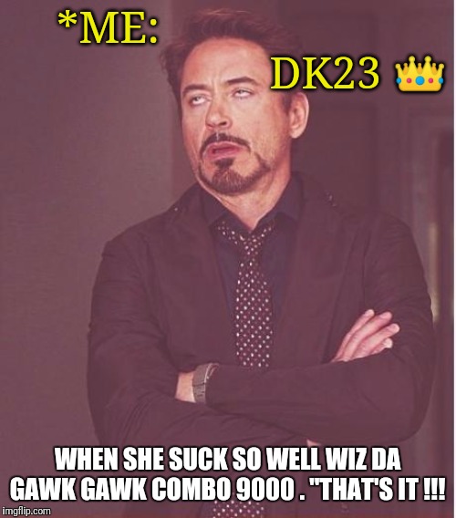 Face You Make Robert Downey Jr Meme - Imgflip