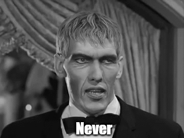 Never - Imgflip