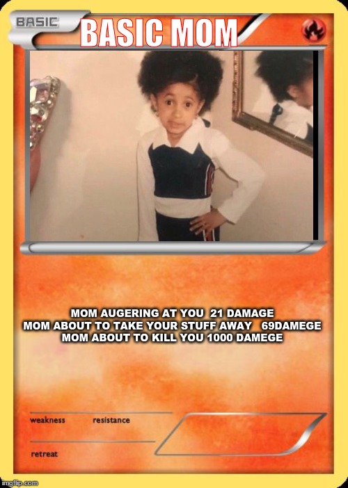 Basic Mom Pokemon Card Imgflip
