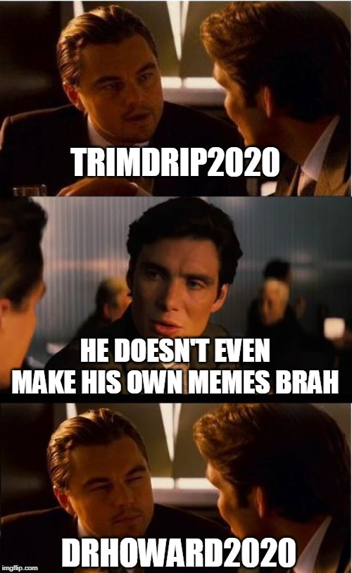 Inception Meme - Imgflip