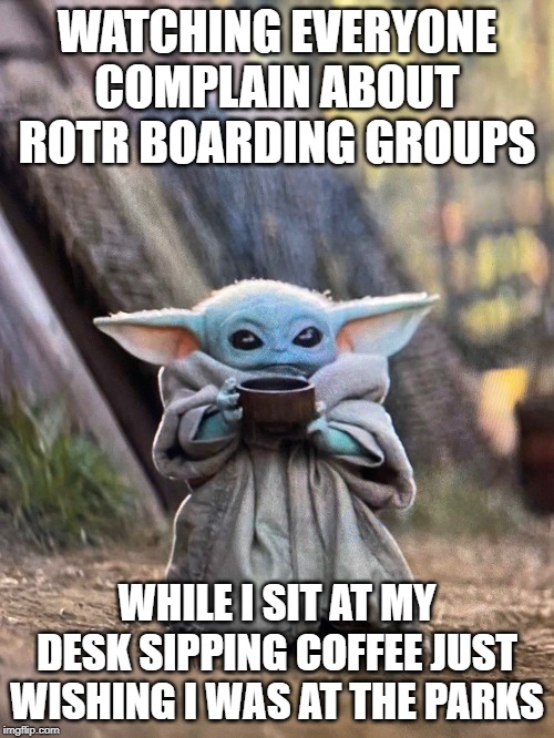 [META] For those complaining about ROTR boarding groups, wait times ...