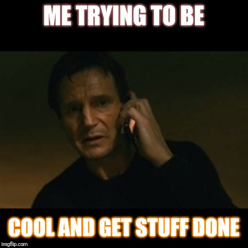 Liam Neeson Taken Meme - Imgflip