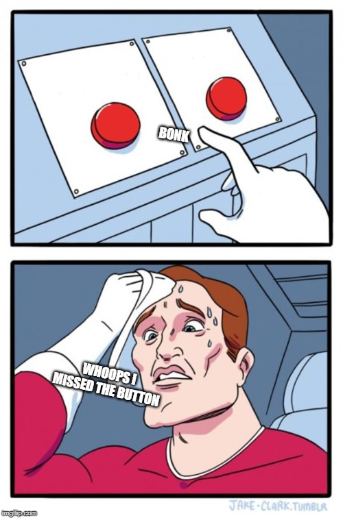 Two Buttons Meme Imgflip