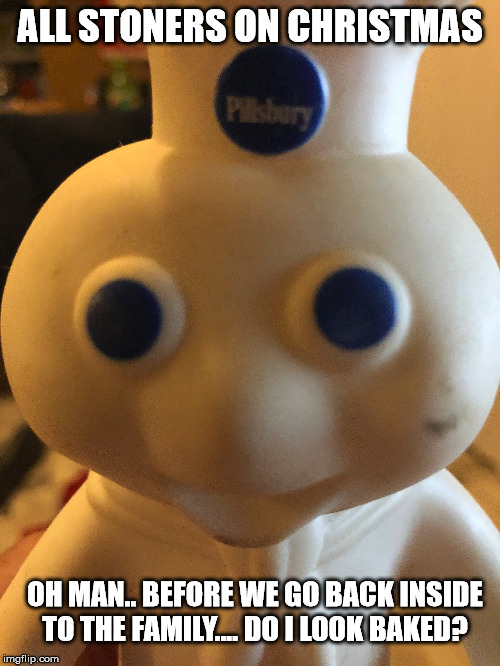 Doughboy Baked! - Imgflip