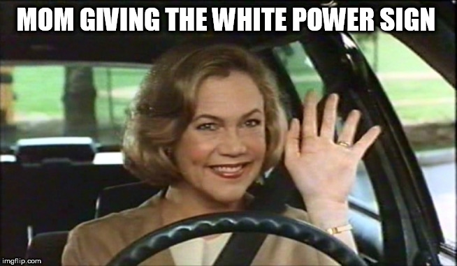 Serial Mom Waves Goodbye - Imgflip