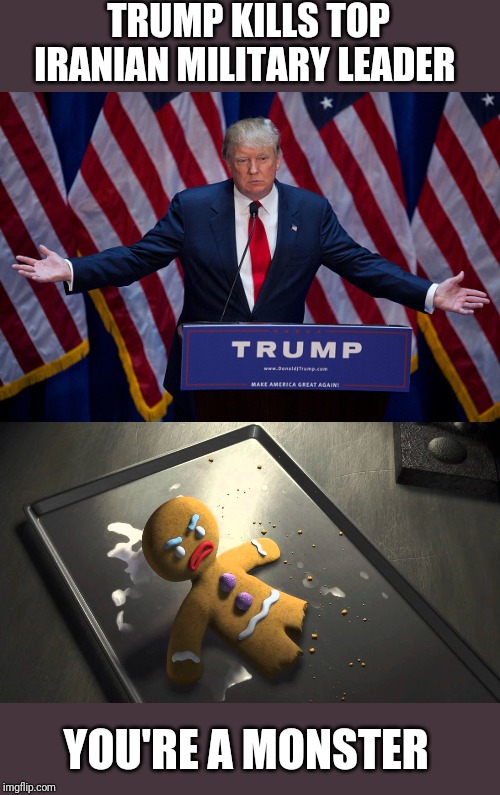 Image tagged in donald trump,monster shrek ginger bread man - Imgflip