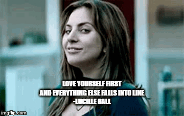 Love yourself first - Imgflip