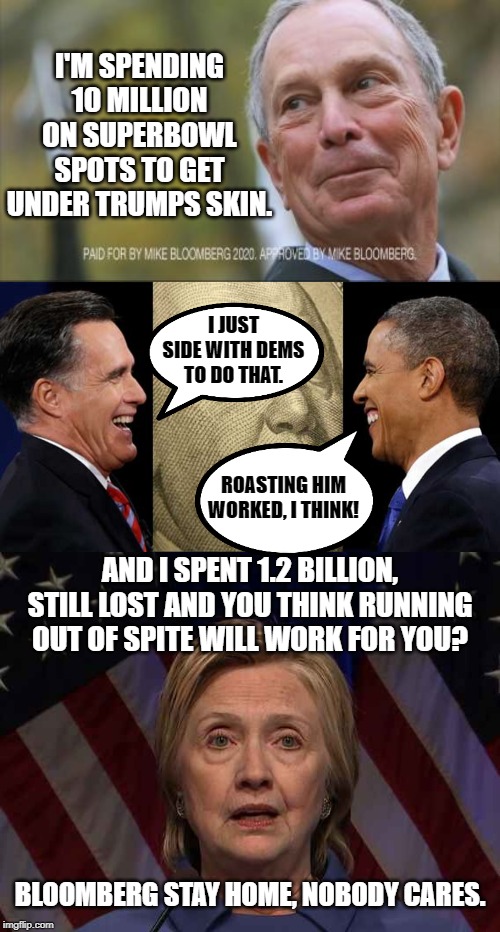 Does Bloomberg think that money and spite will get him to The White ...