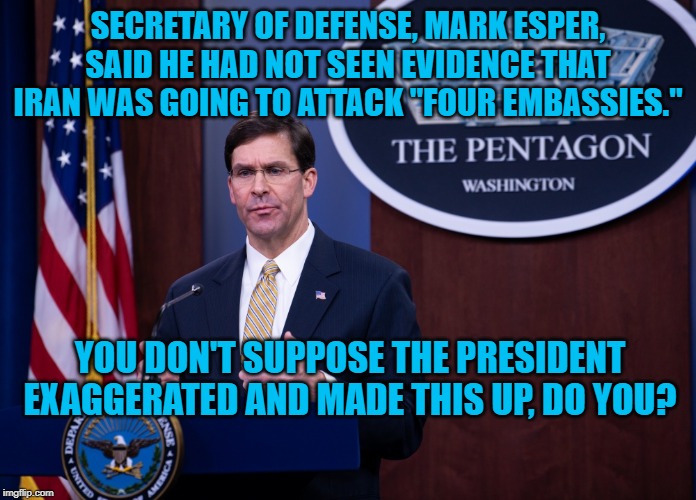 Mark Esper Secretary of Defense - Imgflip