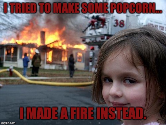 Disaster Girl Meme - Imgflip