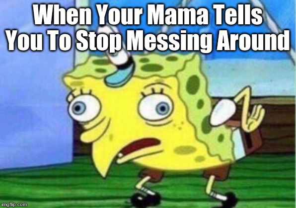 Mocking Spongebob Meme - Imgflip