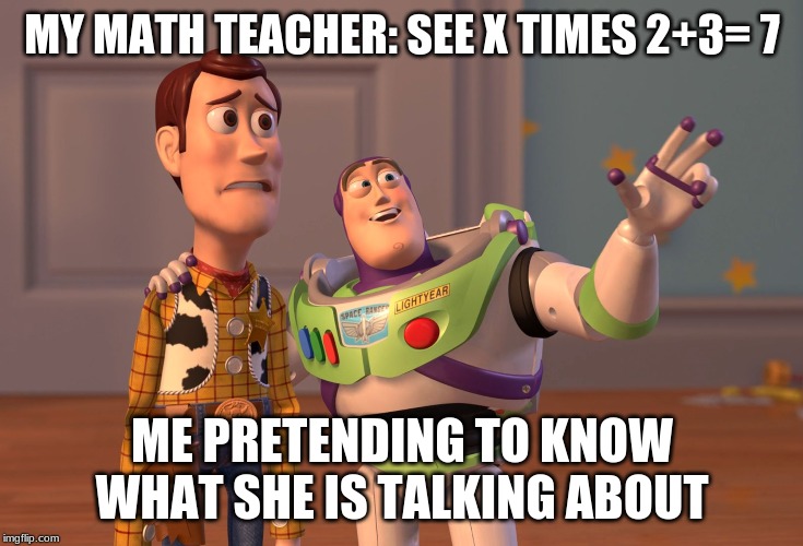 X, X Everywhere Meme - Imgflip