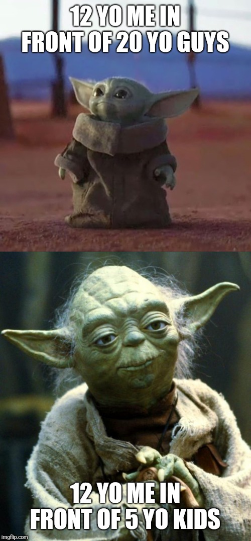 Image tagged in memes,star wars yoda,baby yoda - Imgflip