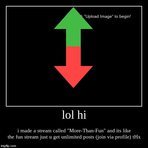 lol hi - Imgflip