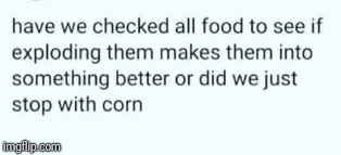 Explode food - Imgflip