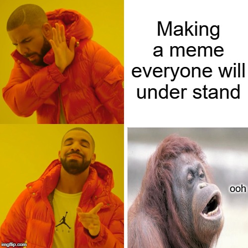 Drake Hotline Bling Meme - Imgflip