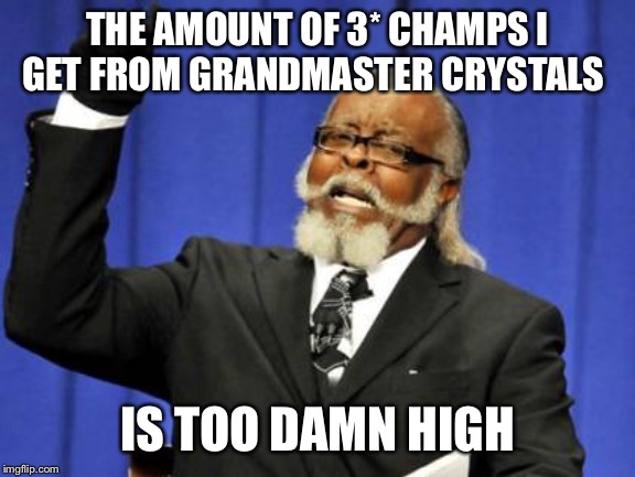 Too Damn High Meme - Imgflip