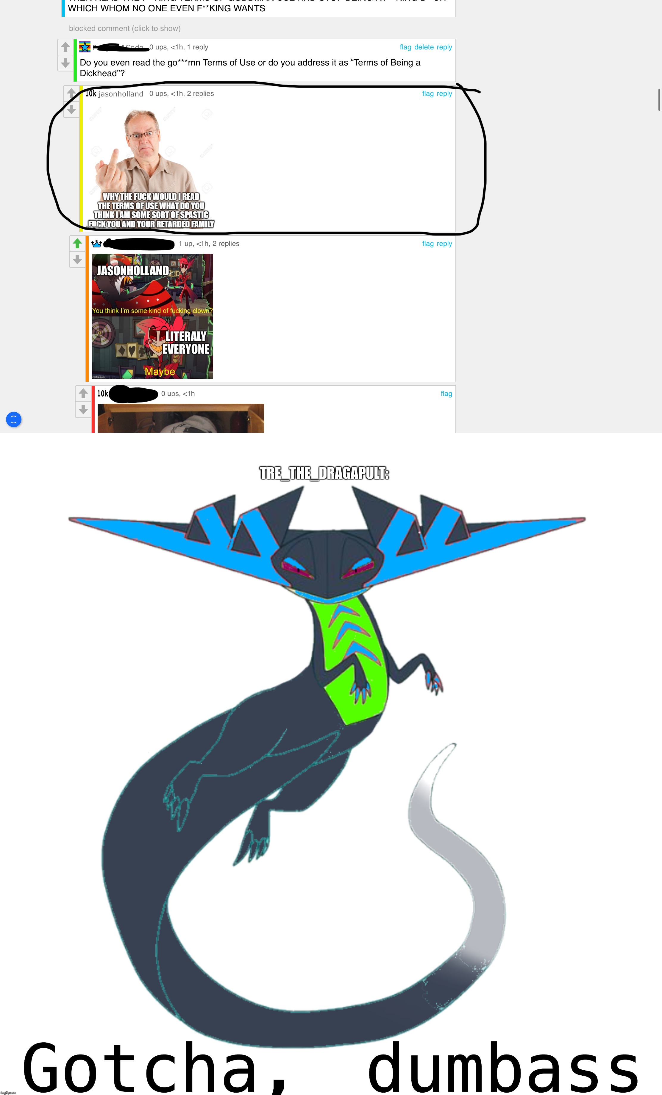 Yet I even blocked him and he’s still being a useless ni***r. - Imgflip