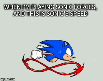 pretty much sonic forces - Imgflip