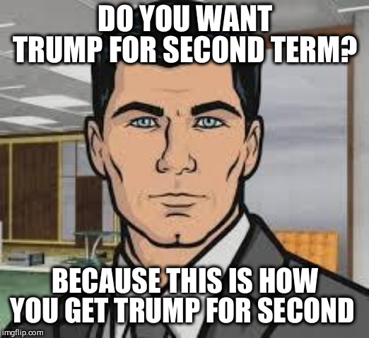 Do you want ants archer - Imgflip