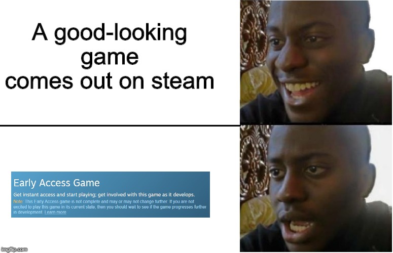 steam games be like - Imgflip